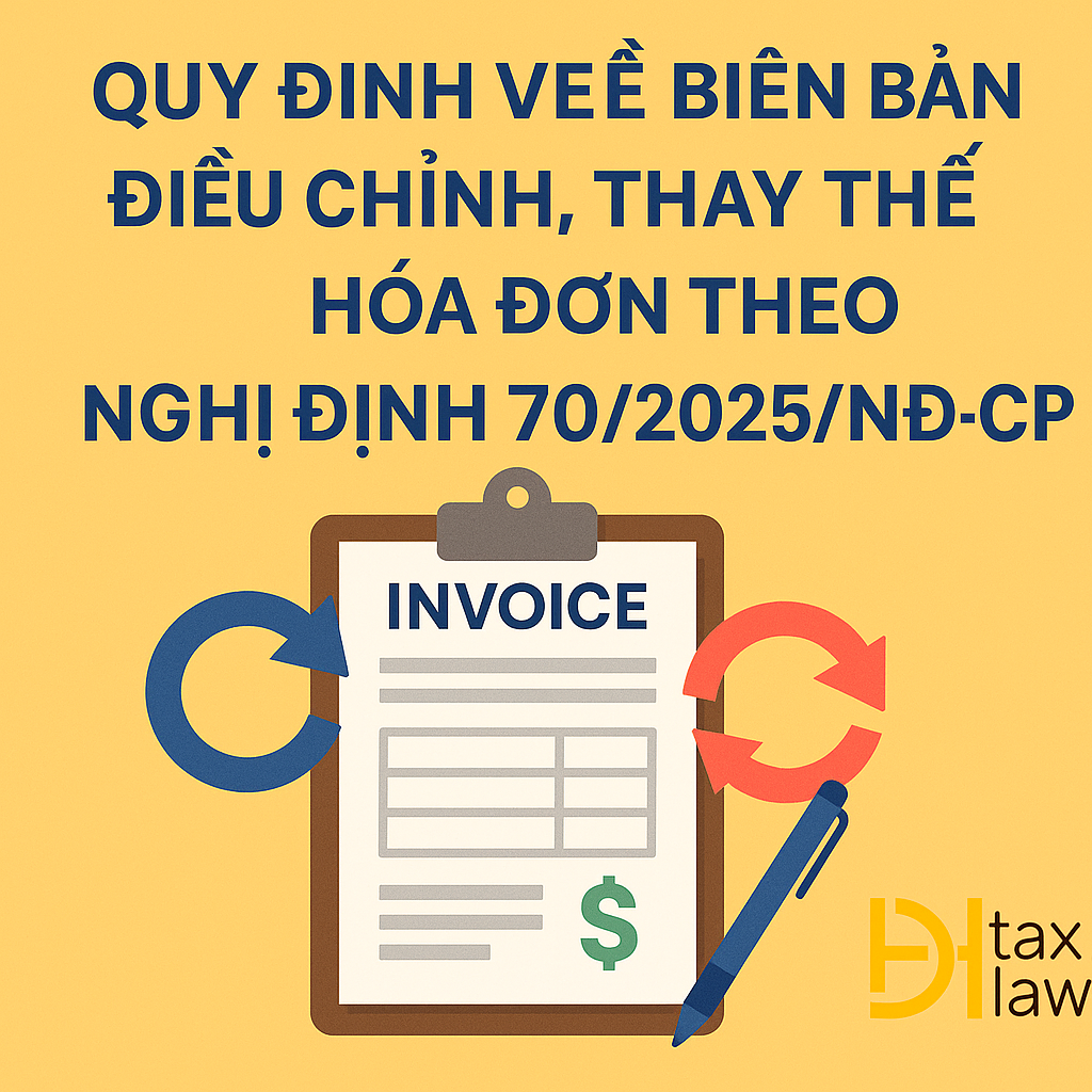 Quy định về biên bản điều chỉnh, thay thế hóa đơn theo nghị định 70 ...